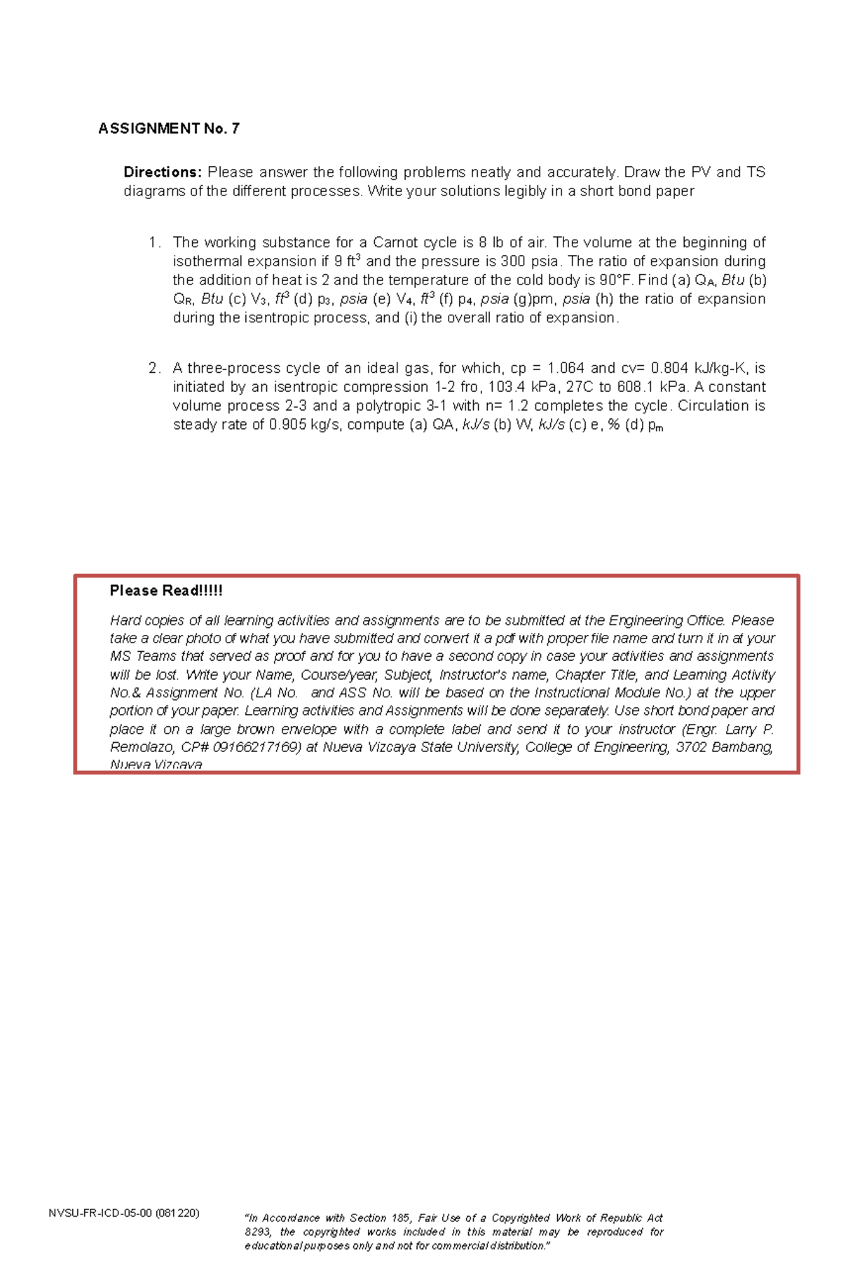 Thermo 1-Assignment No. 7 - ASSIGNMENT No. 7 Directions: Please answer the following problems ...