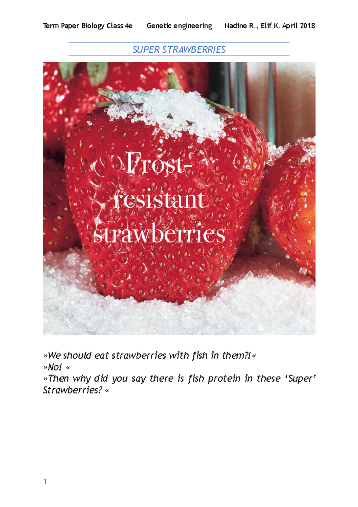 Frost-Resistant Strawberries - SUPER STRAWBERRIES »We should eat ...