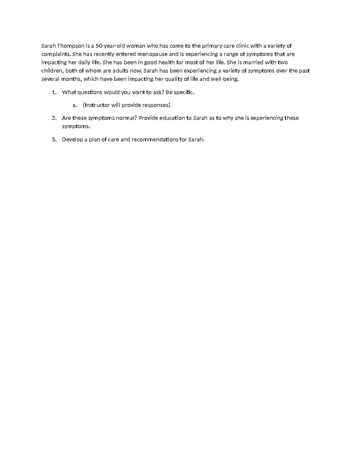 Menopause Case study - random nurse notes - Sarah Thompson is a 50-year ...