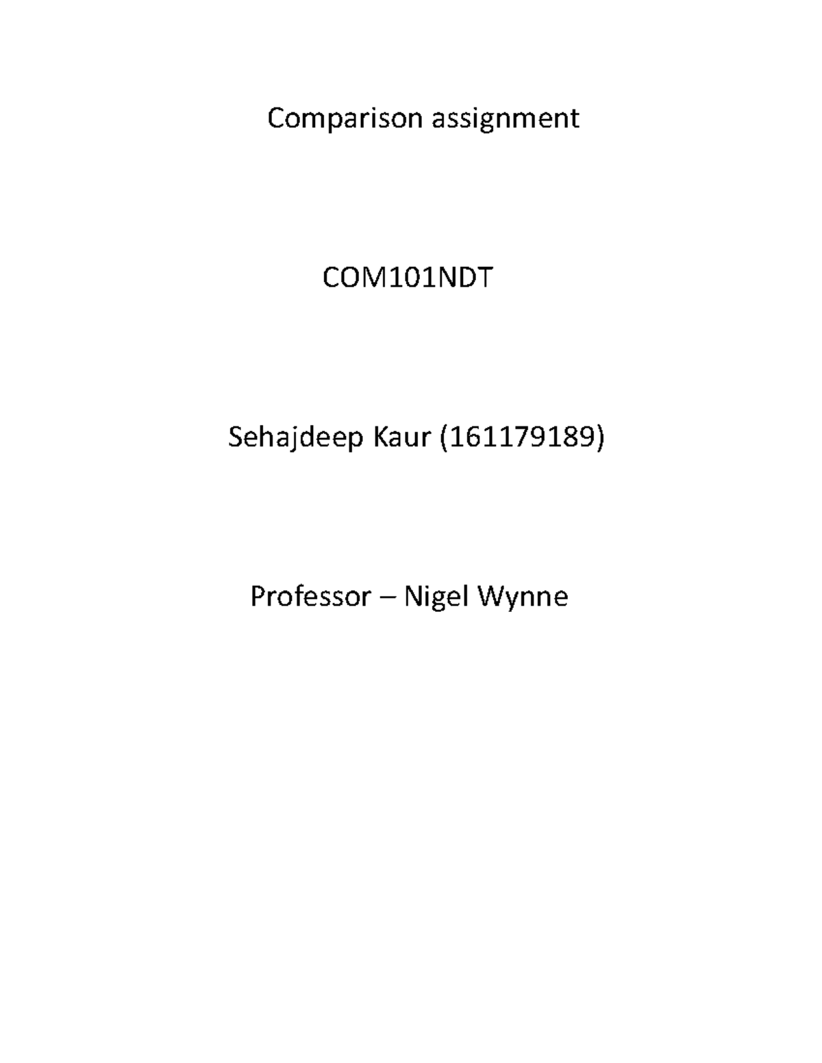 Comparison assignment com101 - Comparison assignment COM101NDT ...