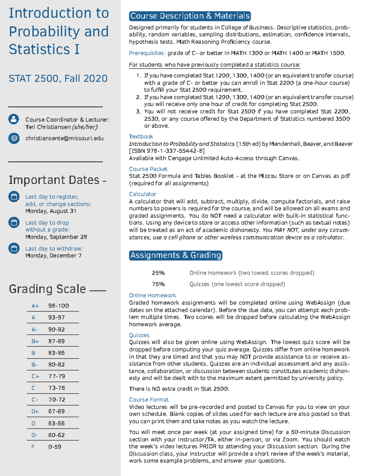 Statistics 2500 Syllabus - Course Description & Materials Designed primarily for students in ...