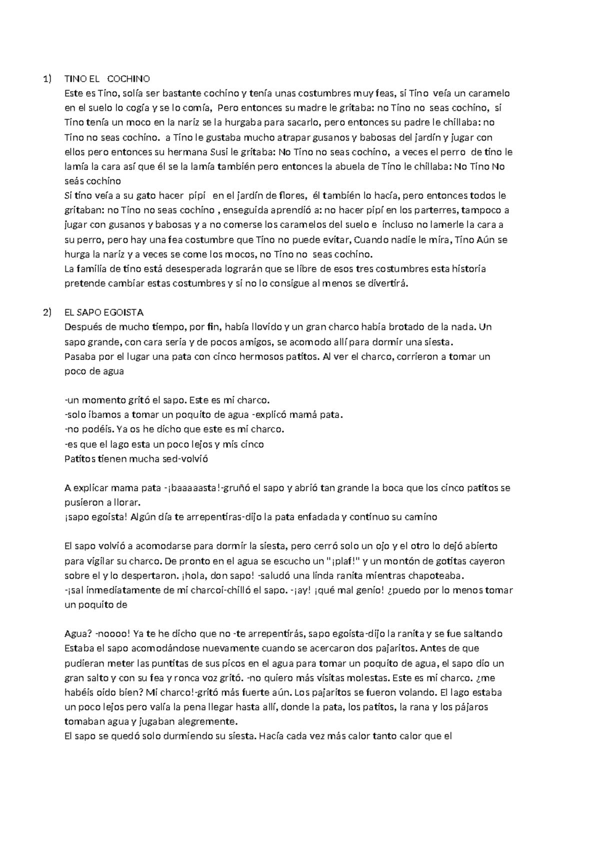 Cuentos digitalizados - 1) TINO EL COCHINO Este es Tino, solía ser ...