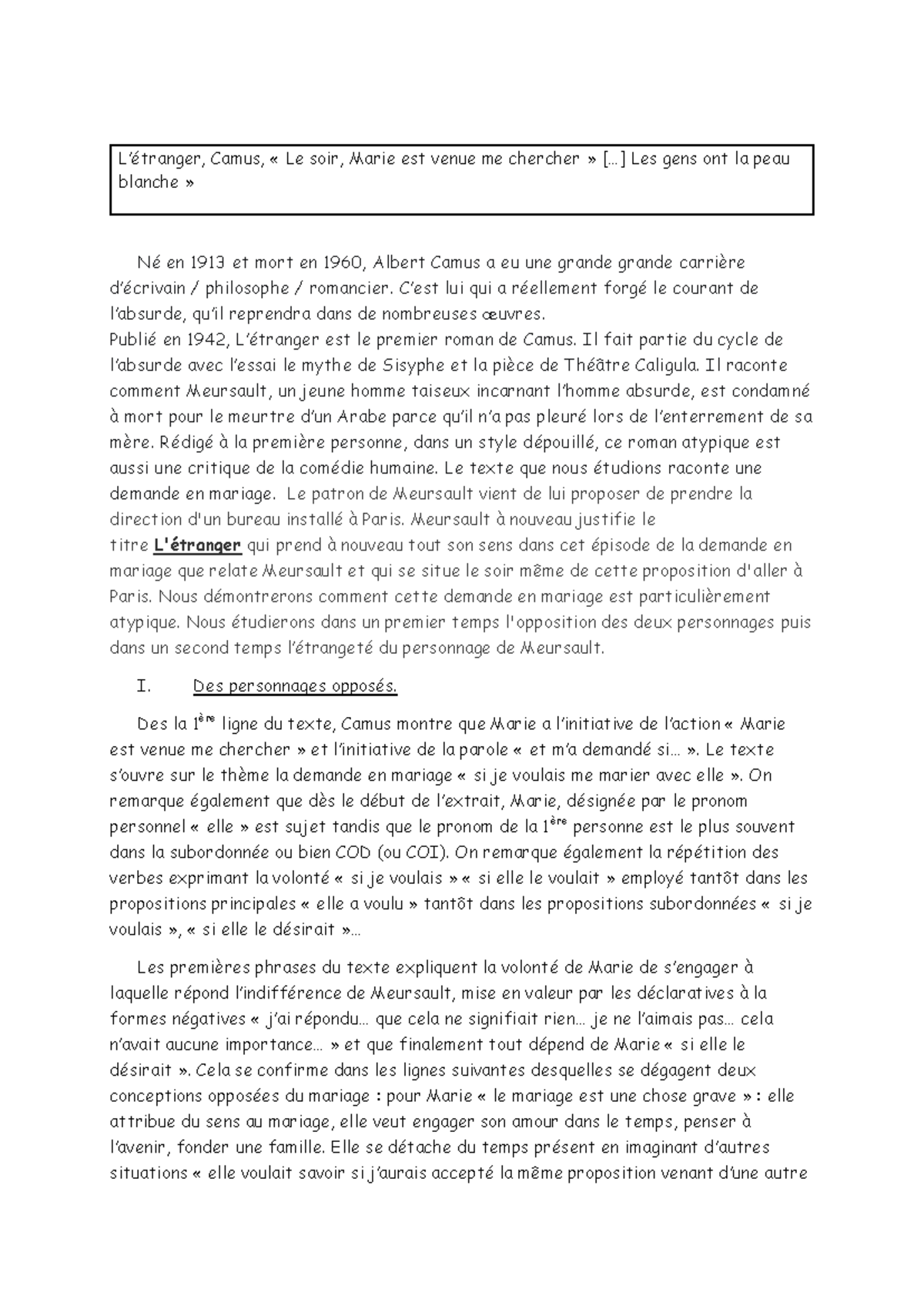 Explication linéaire L'étranger - L’étranger, Camus, « Le soir, Marie est venue me chercher ...