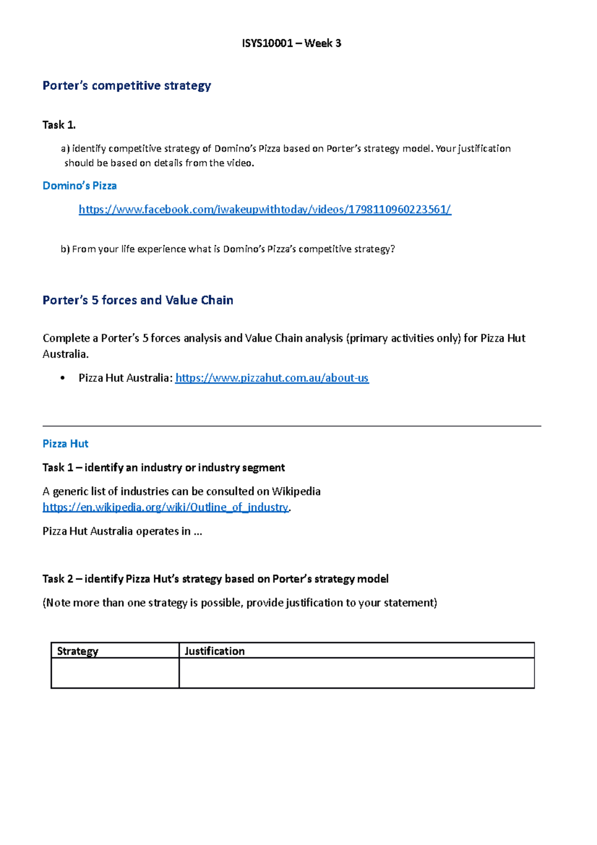 ISYS10001 Week 3 tutorial - ISYS10001 – Week 3 Porter’s competitive strategy Task 1. a) identify ...