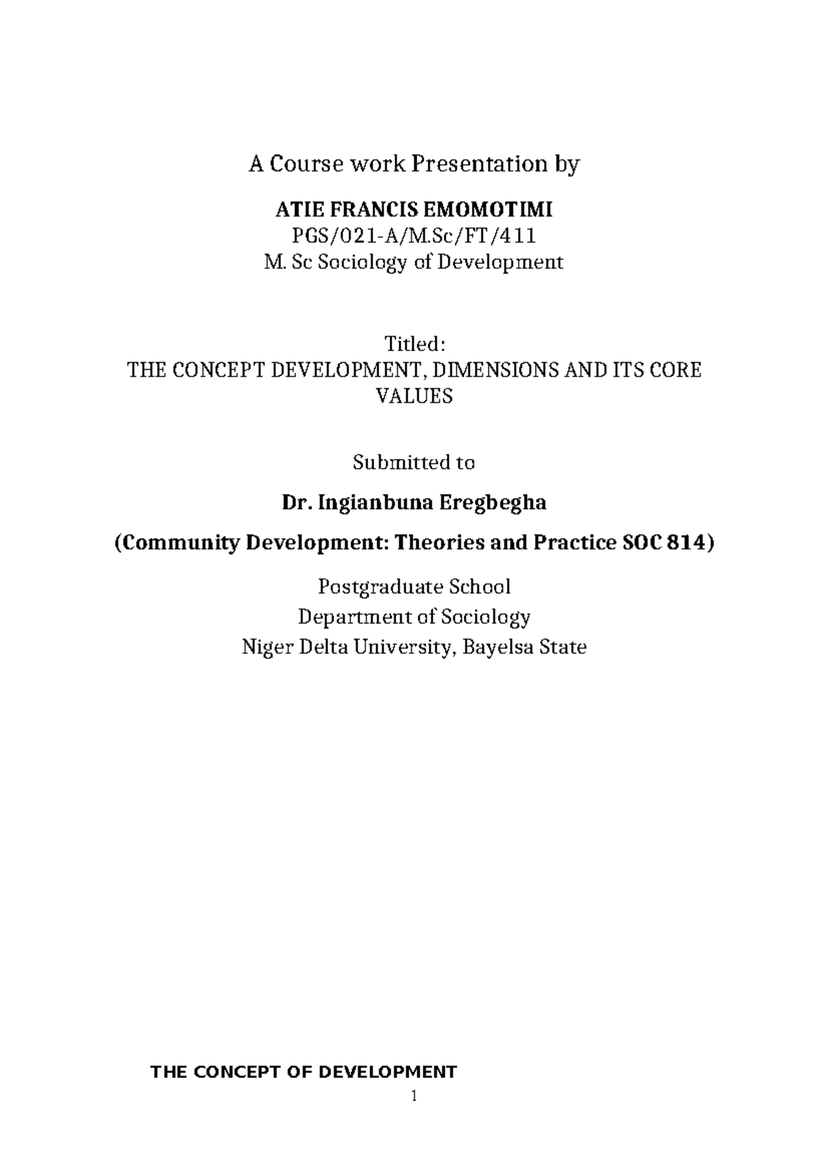 THE CONCEPT OF DEVELOPMENT, DIMENSIONS AND ITS CORE VALUES - A Course ...