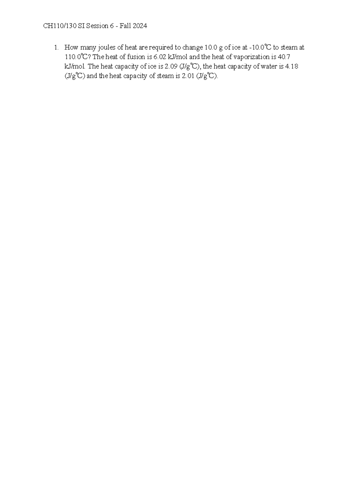 CH110 130 SI Session 6 - Fall 2024 - CH110/130 SI Session 6 - Fall 2024 1. How many joules of ...