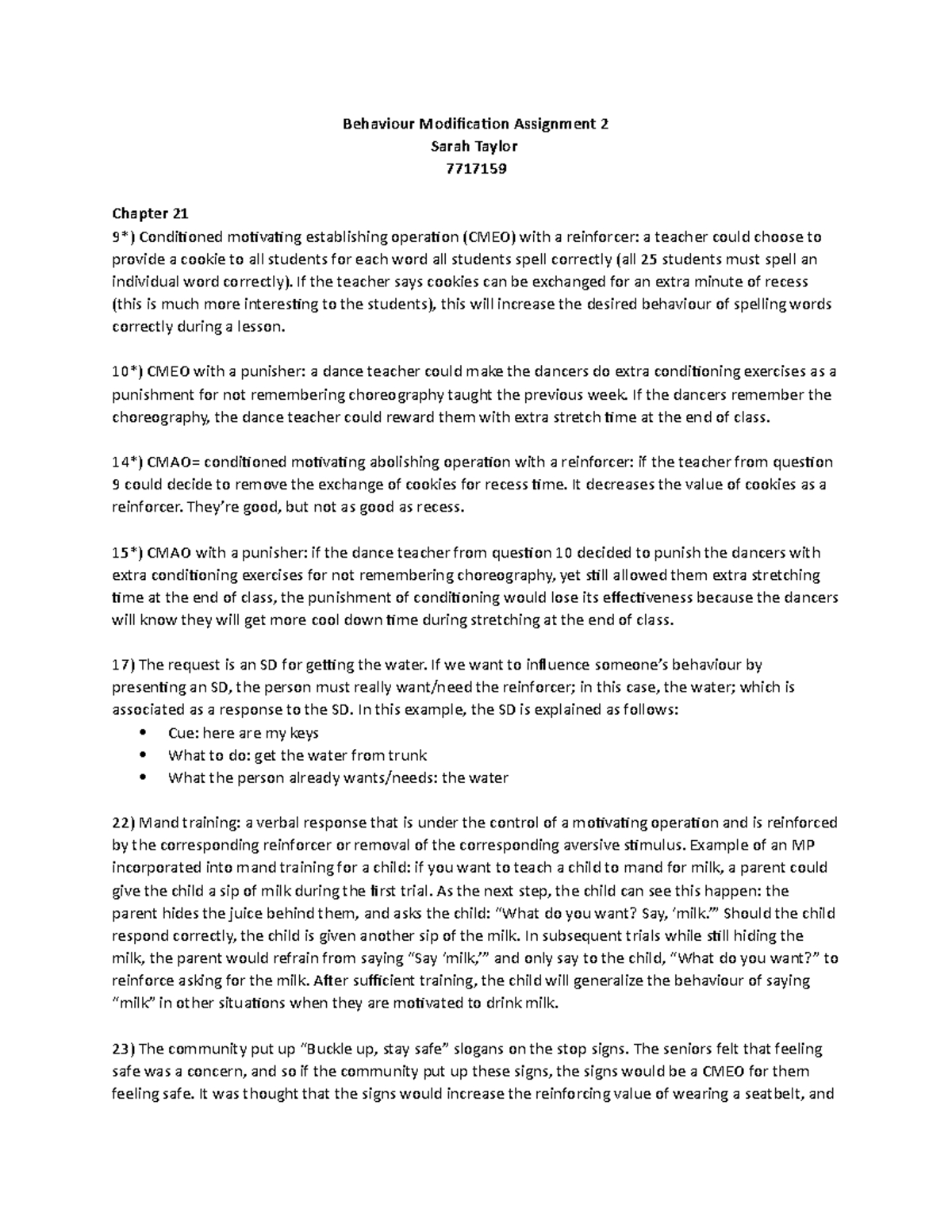 Assignment 2 Behaviour Mod - Behaviour Modification Assignment 2 Sarah Taylor 7717159 Chapter 21 ...
