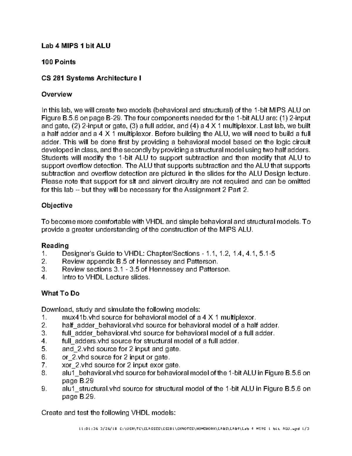 Lab 4 MIPS 1 bit ALU - CS work - Lab 4 MIPS 1 bit ALU 100 Points CS 281 Systems Architecture I ...