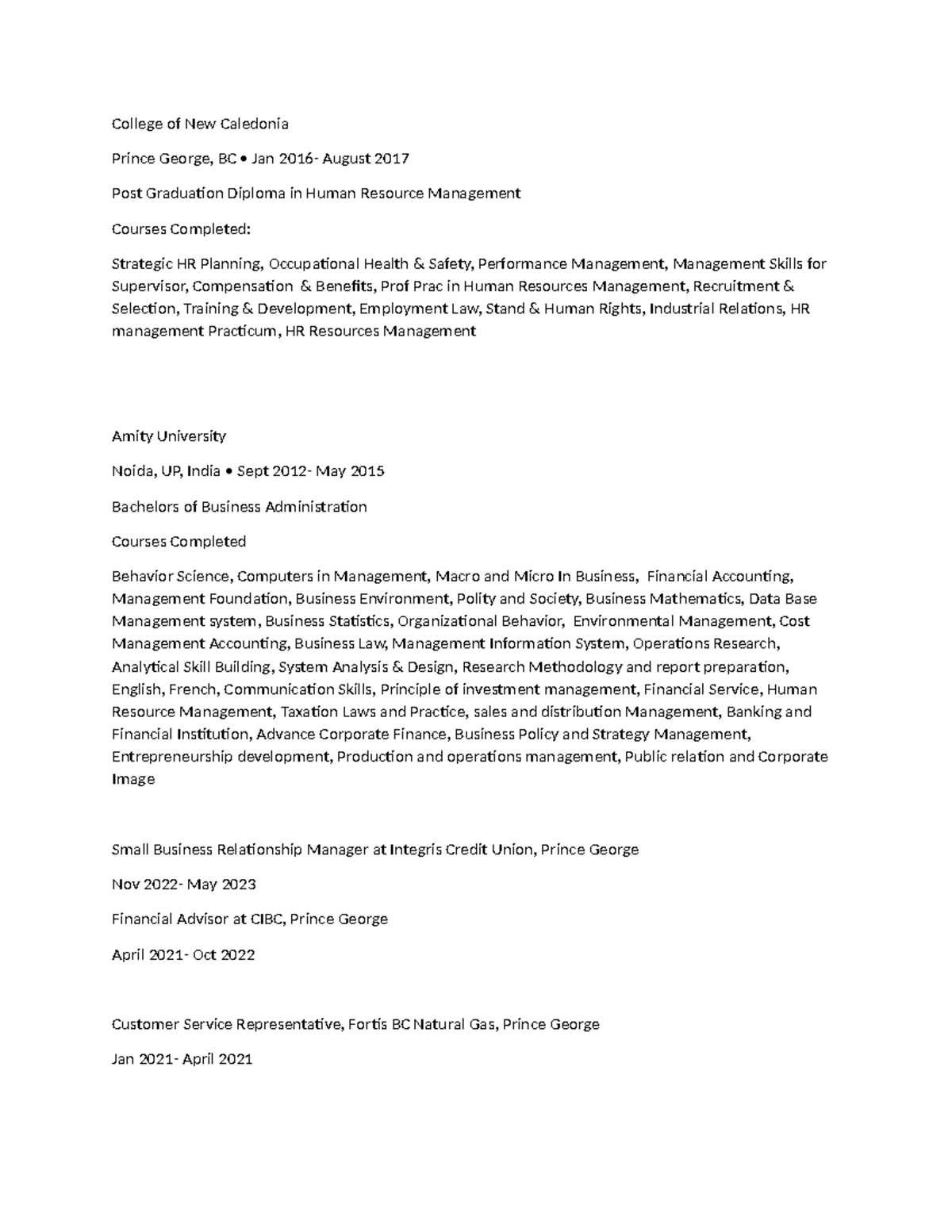 Study - mn m - College of New Caledonia Prince George, BC • Jan 2016 ...