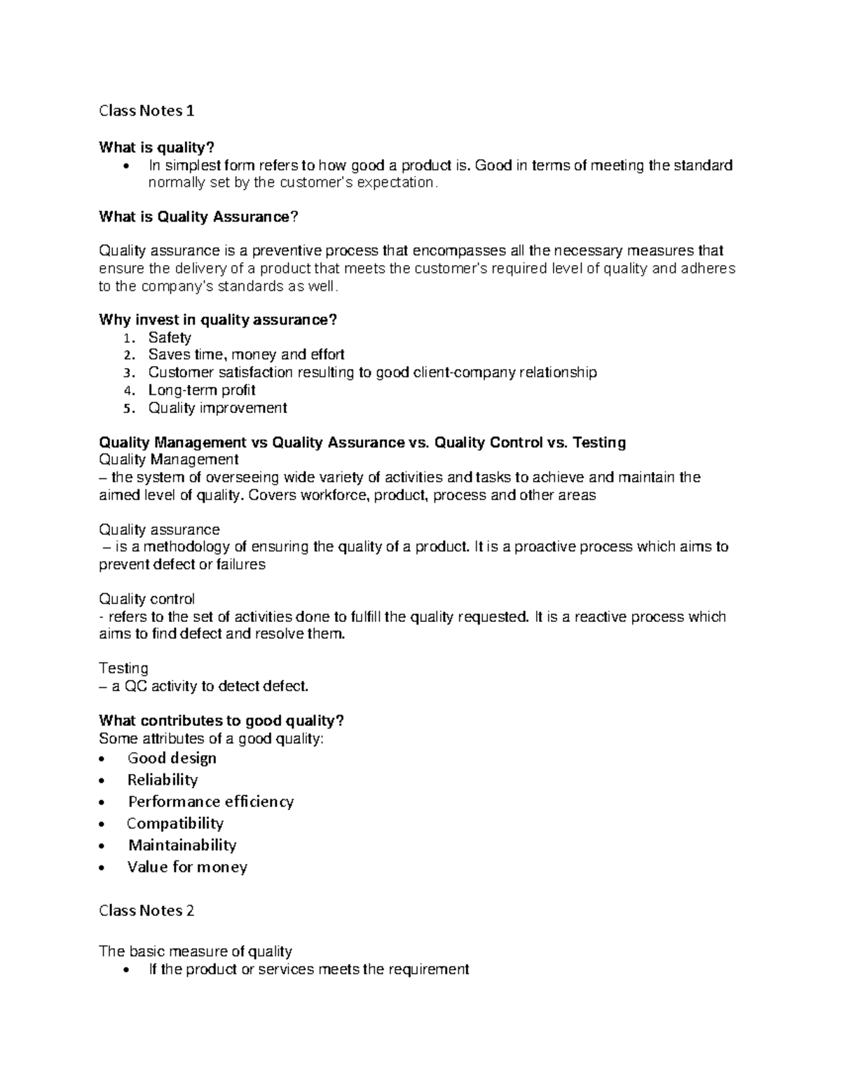 QAClass-Notes - QA class notes - Class Notes 1 What is quality? • In ...