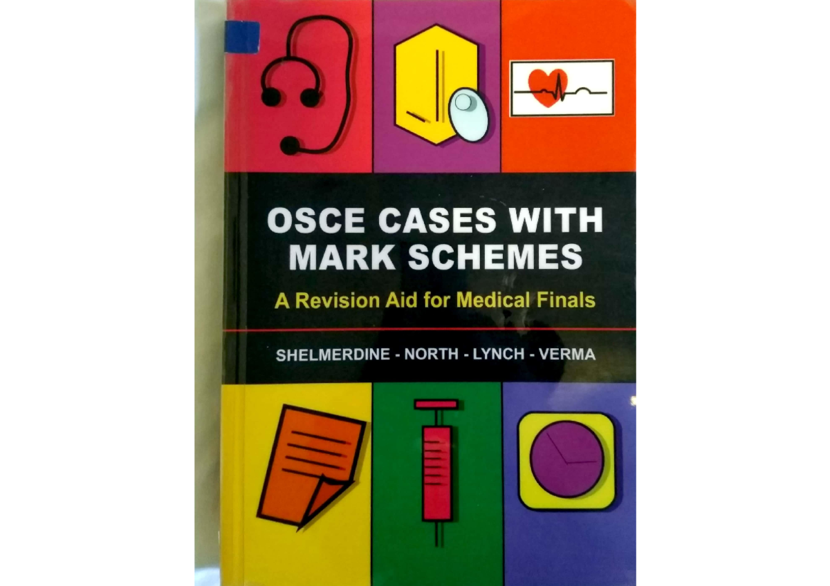 OSCE Cases with Mark Schemes A Revision Aid for Medical Finals ...
