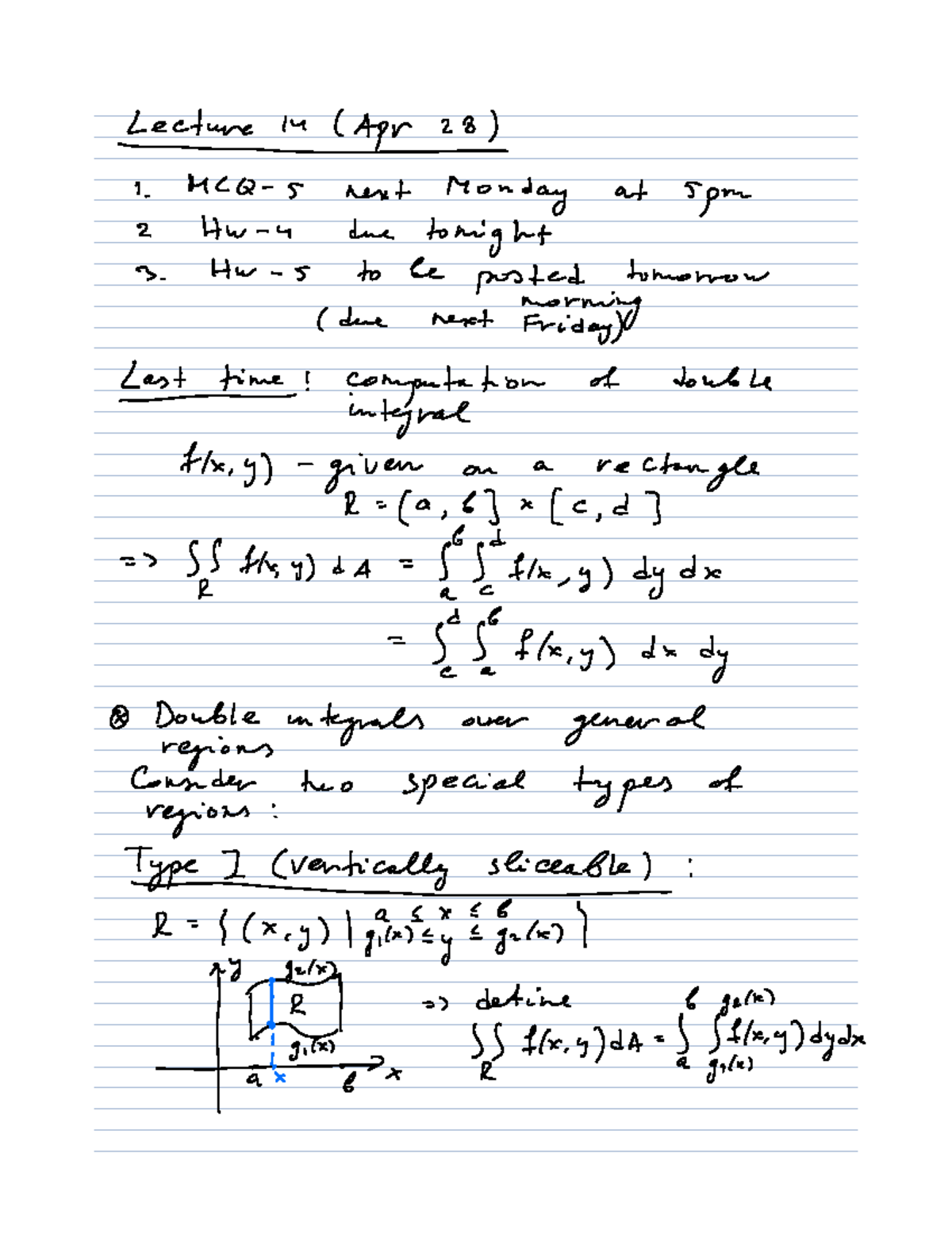 MA-126, Lecture 14, Section AA - LectuneinCApral MCQ 5 next Monday at 5pm 2 Hw a due tonight 3 ...