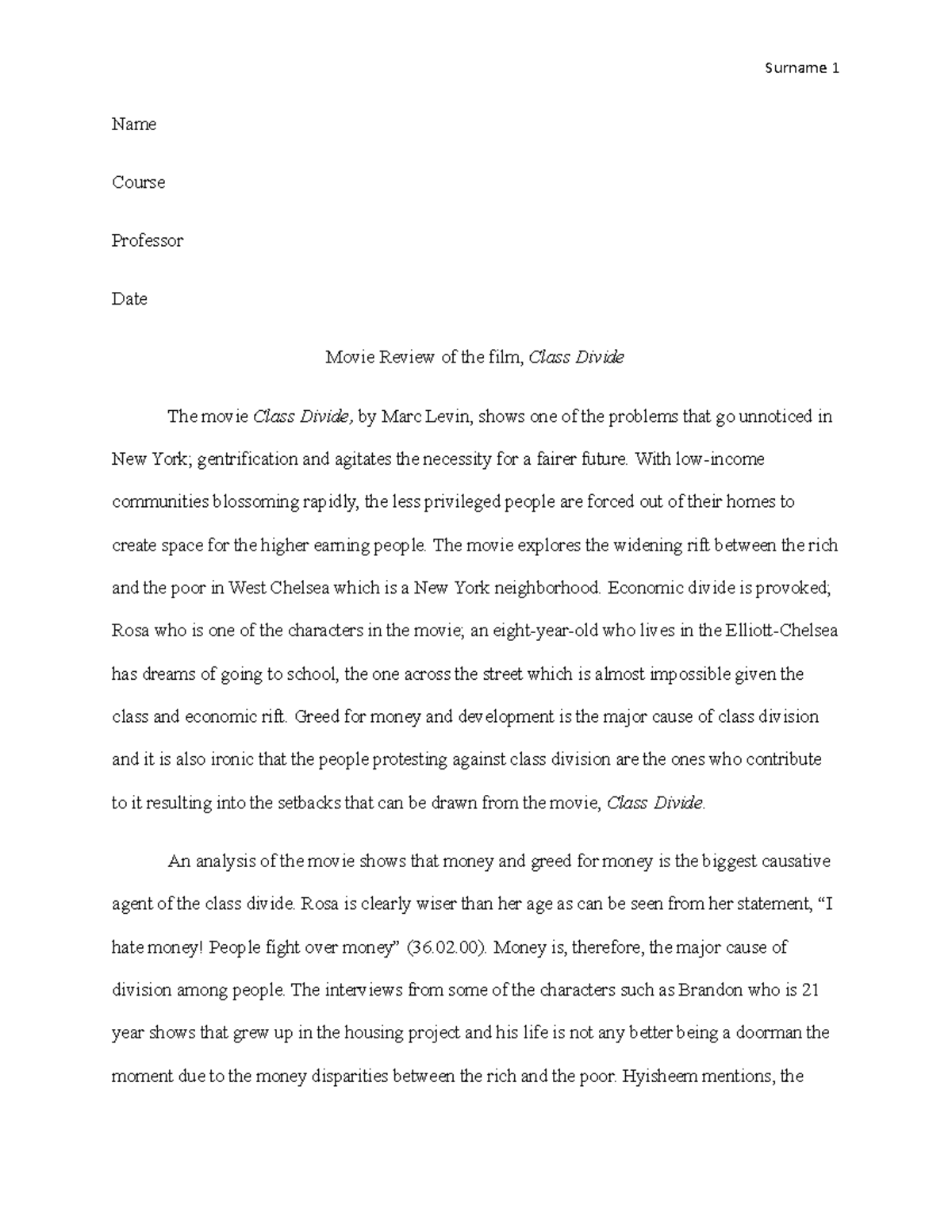 Movie Review of the film, Class Divide - Name Course Professor Date ...