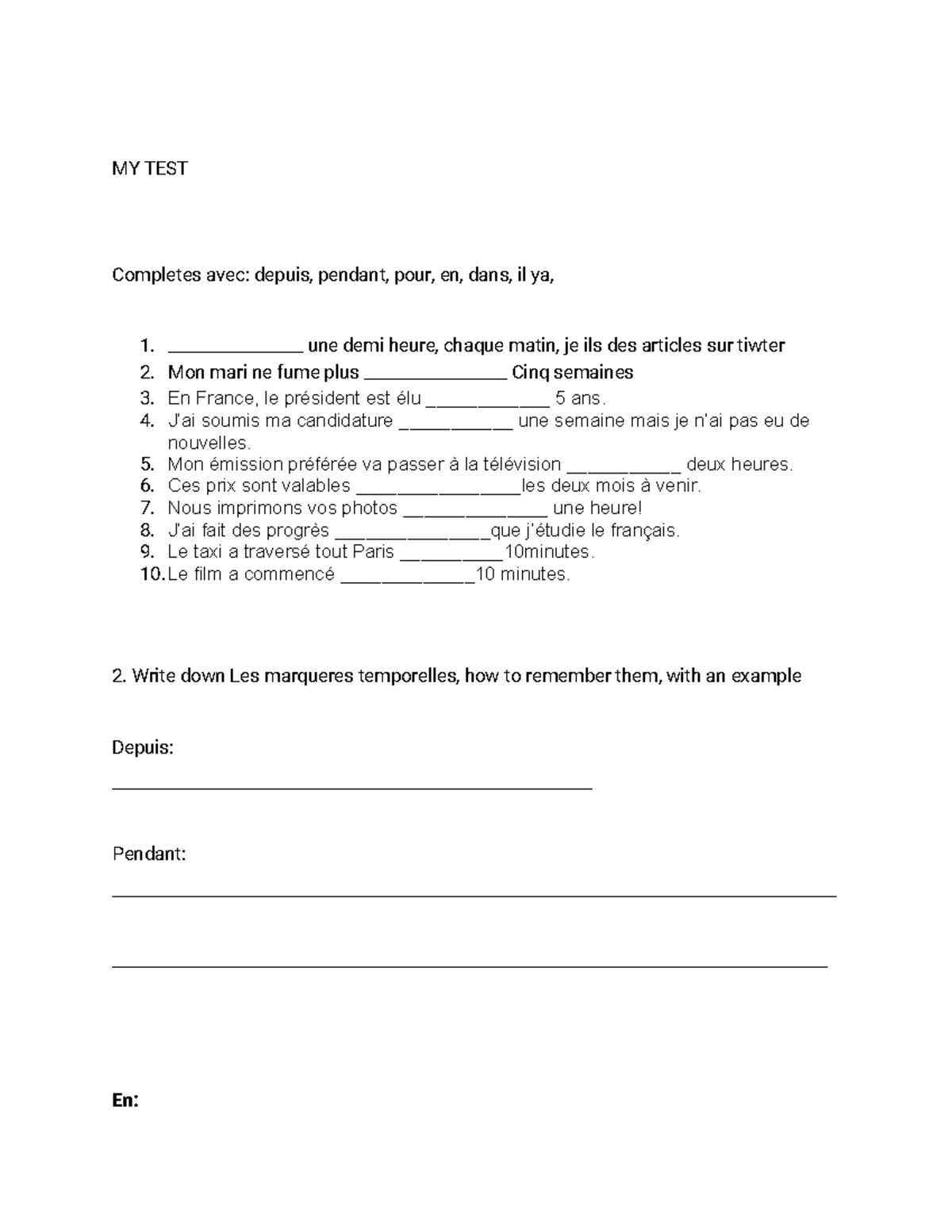 French grammmer - Grammer revision - MY TEST Completes avec: depuis ...