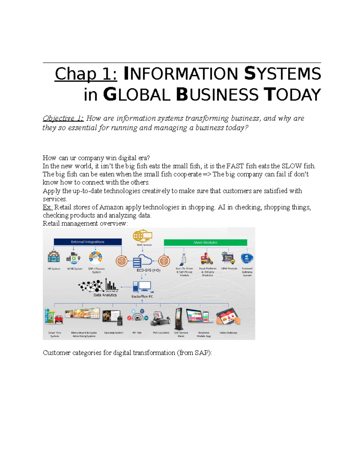 Mis review - Chap 1: INFORMATION SYSTEMS in GLOBAL BUSINESS TODAY Objective 1: How are ...