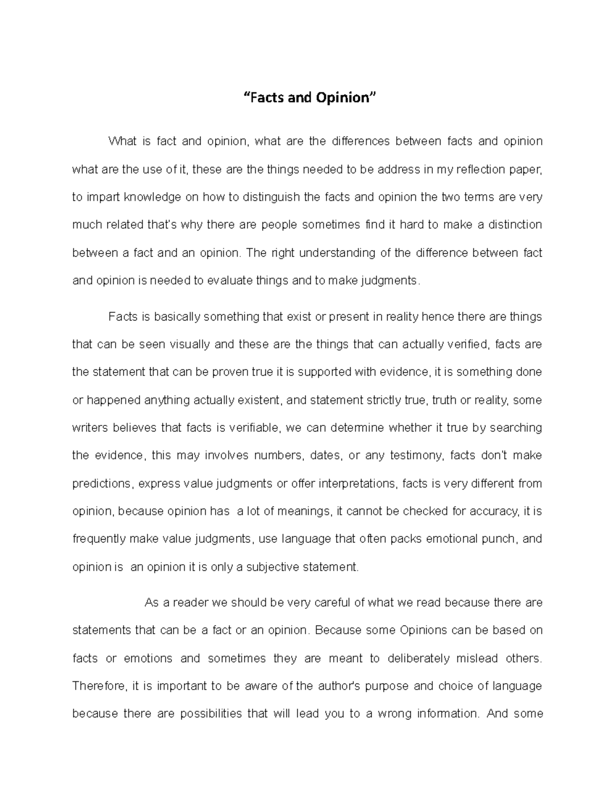 Reflection Paper Facts and Opinion - “Facts and Opinion” What is fact ...