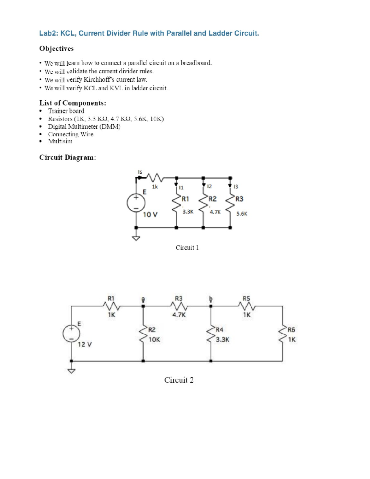Lab report 2 - Lab2: KCL, Current Divider Rule with Parallel and Ladder Circuit. Objectives We ...