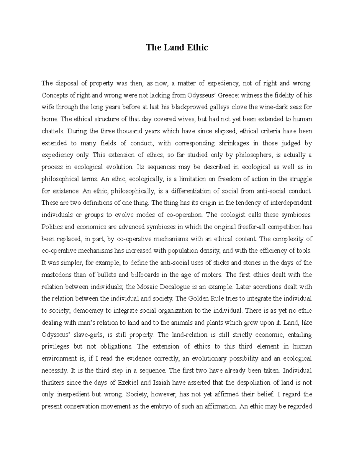 The Land Ethic - The disposal of property was then, as now, a matter of ...