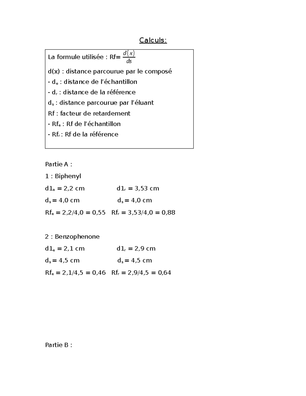 Calculs CCM - Calculs: La formule utilisée : Rf= d (x) ds d(x ...