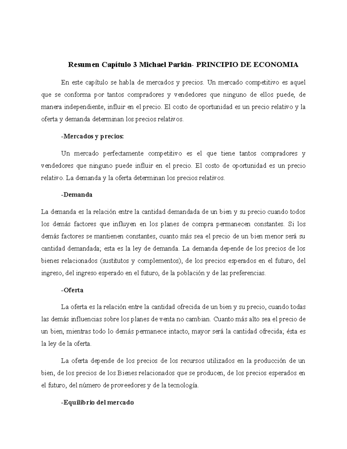 Resumen cap 3. Principio de Economia - Resumen Capítulo 3 Michael Parkin- PRINCIPIO DE ECONOMIA ...