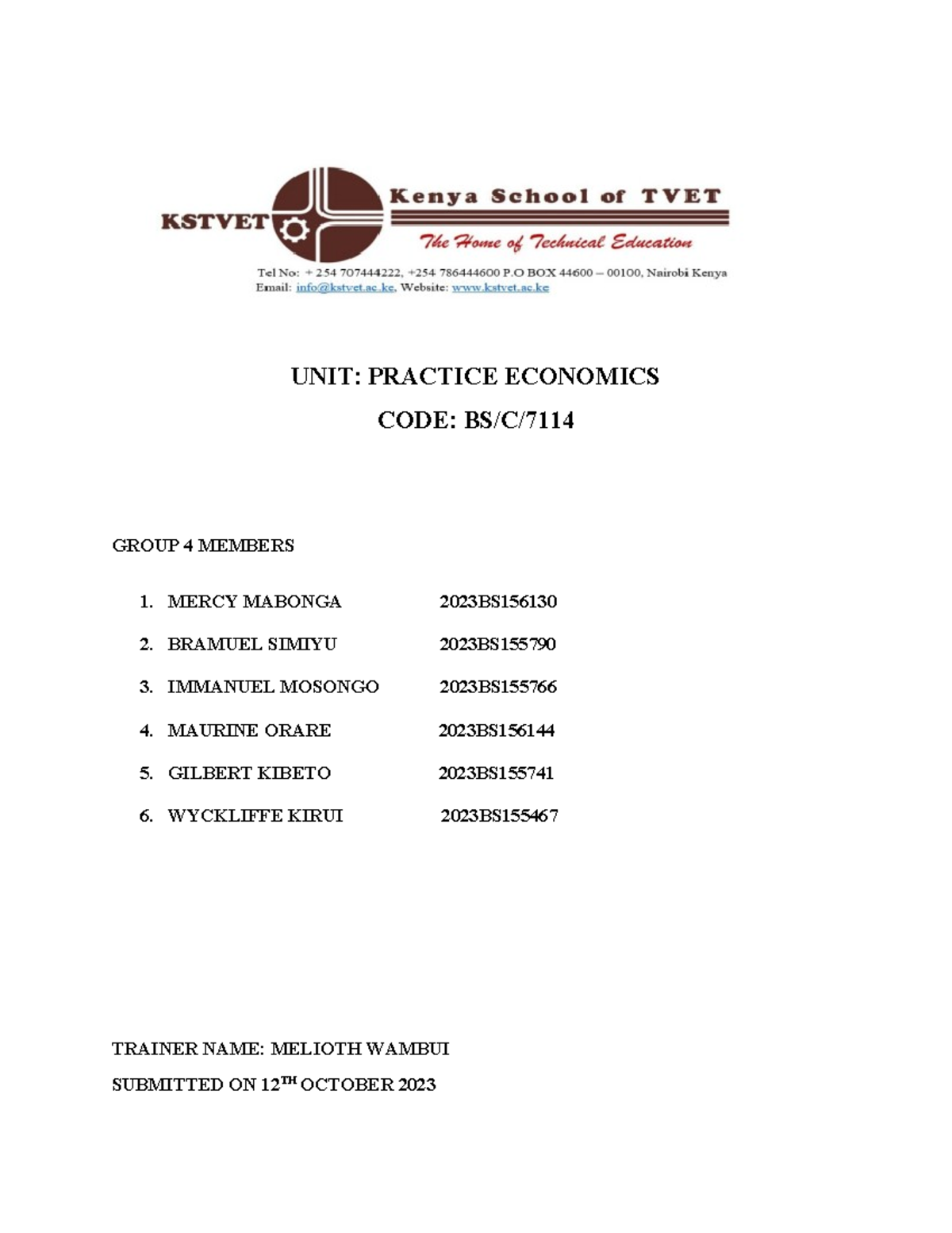Economics 67 - UNIT: PRACTICE ECONOMICS CODE: BS/C/ GROUP 4 MEMBERS 1 ...