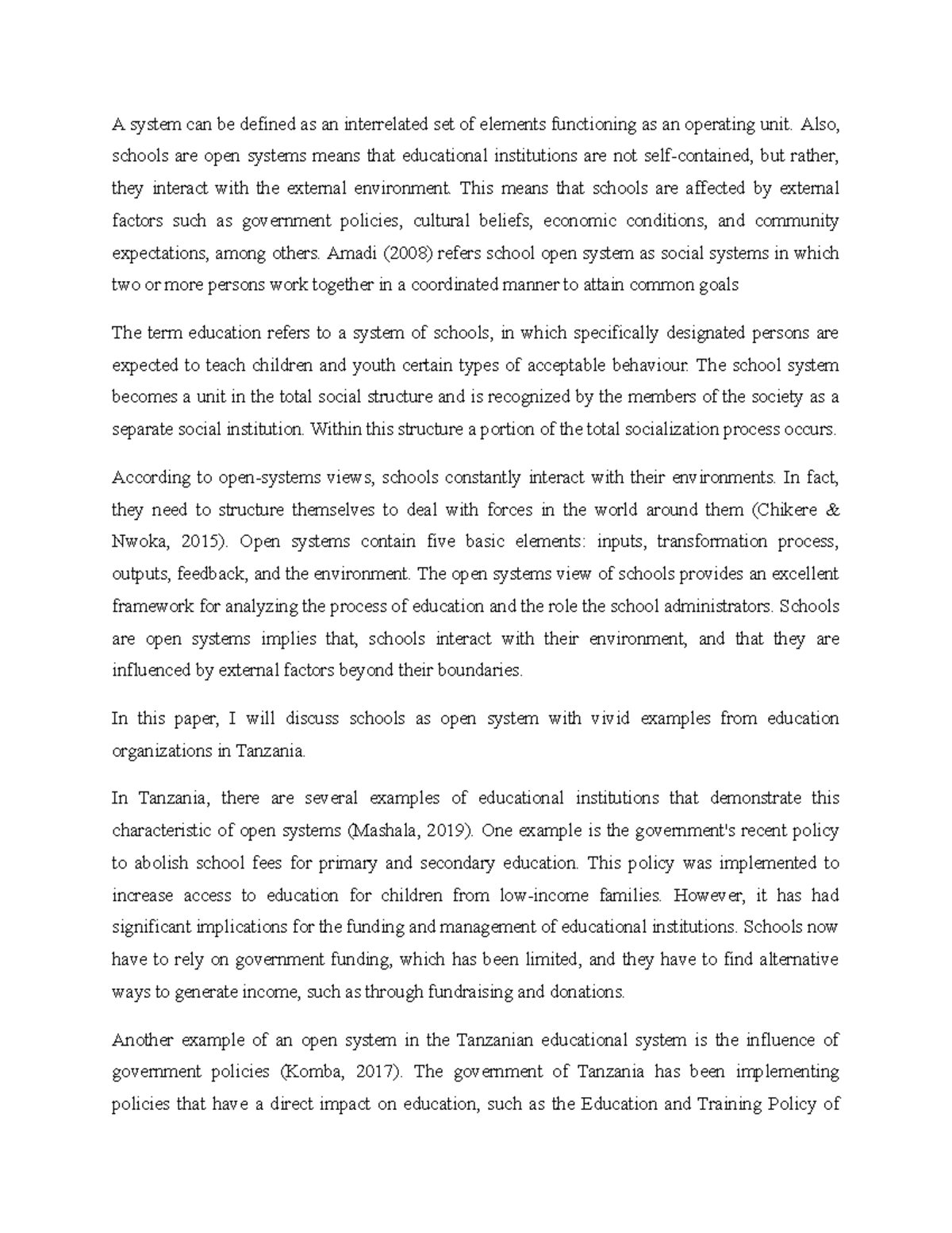 Schools are open systems - A system can be defined as an interrelated ...