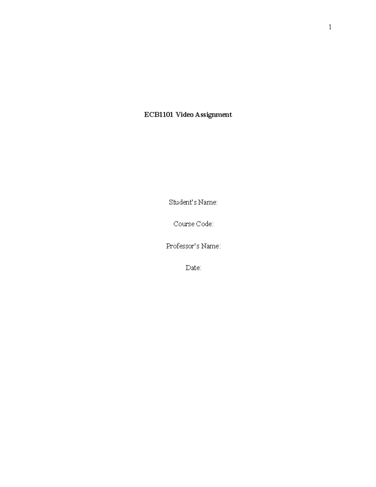 ECB1101 Video Assignment - ECB1101 Video Assignment Student’s Name ...