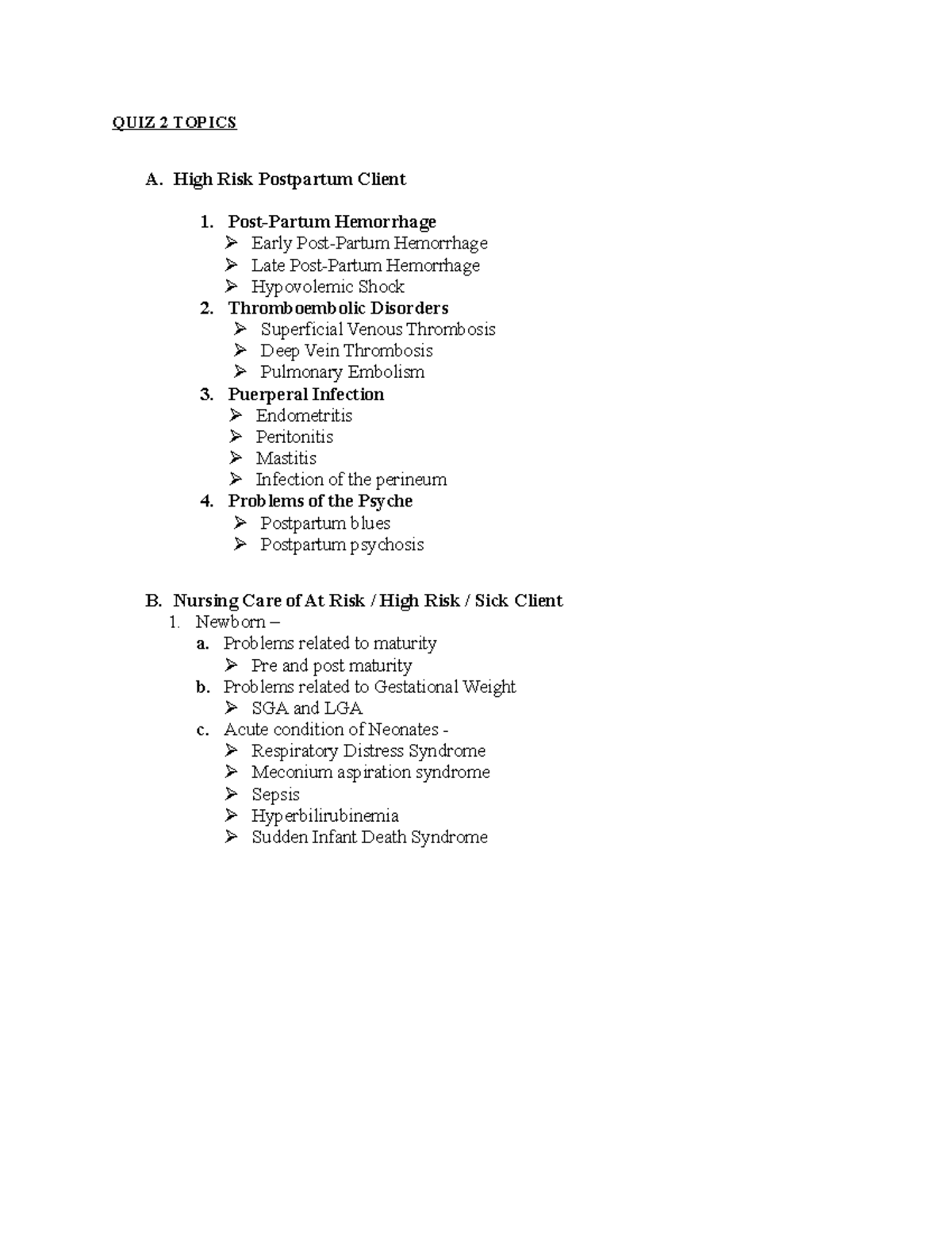 Midterms QUIZ 2 Outline - QUIZ 2 TOPICS A. High Risk Postpartum Client ...