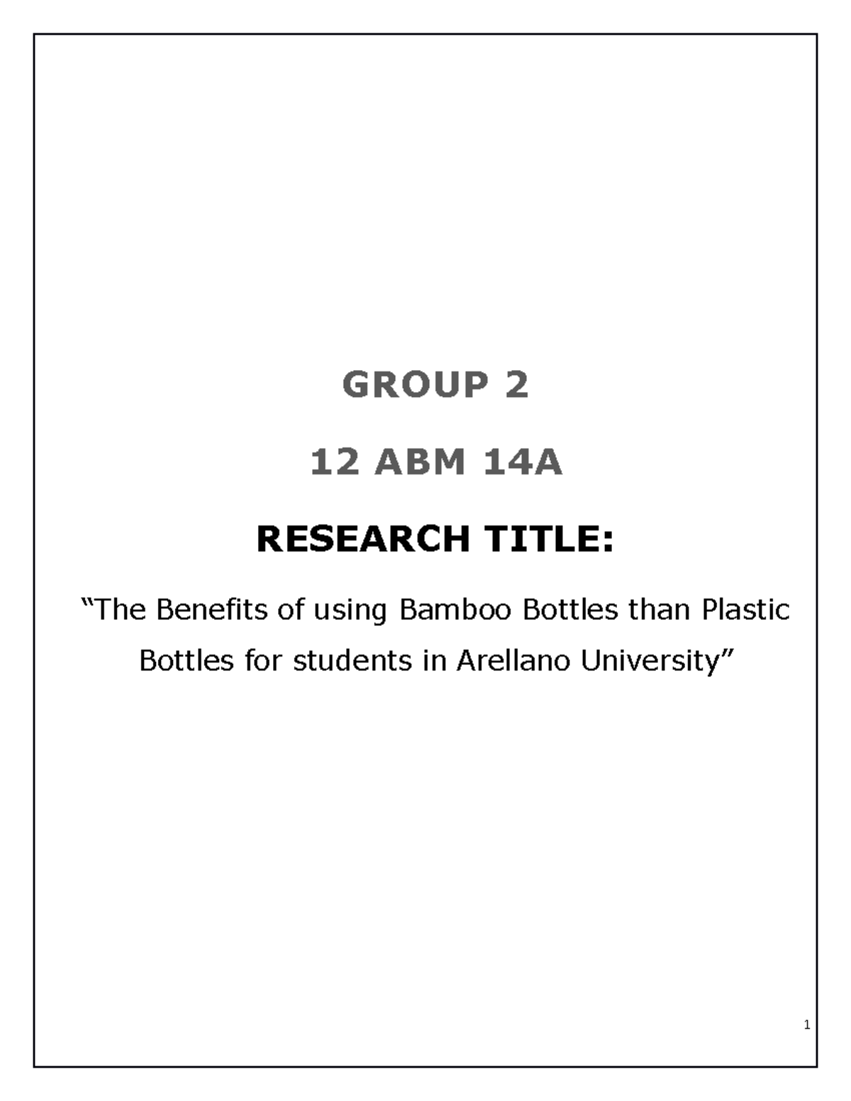 Chapter 1-5 Group 2 ABM 14 A - GROUP 2 12 ABM 14A RESEARCH TITLE: “The ...