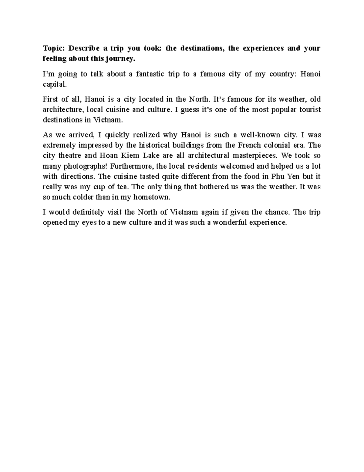 A trip you took - IT GOOD - Topic: Describe a trip you took: the ...