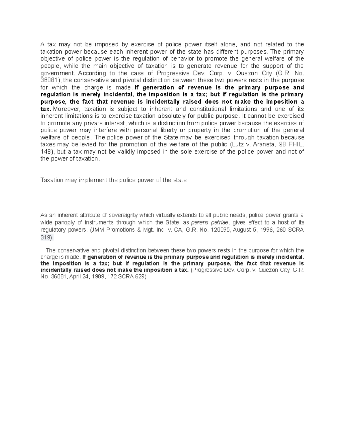 A tax may not be imposed by exercise of police power itself alone - The ...
