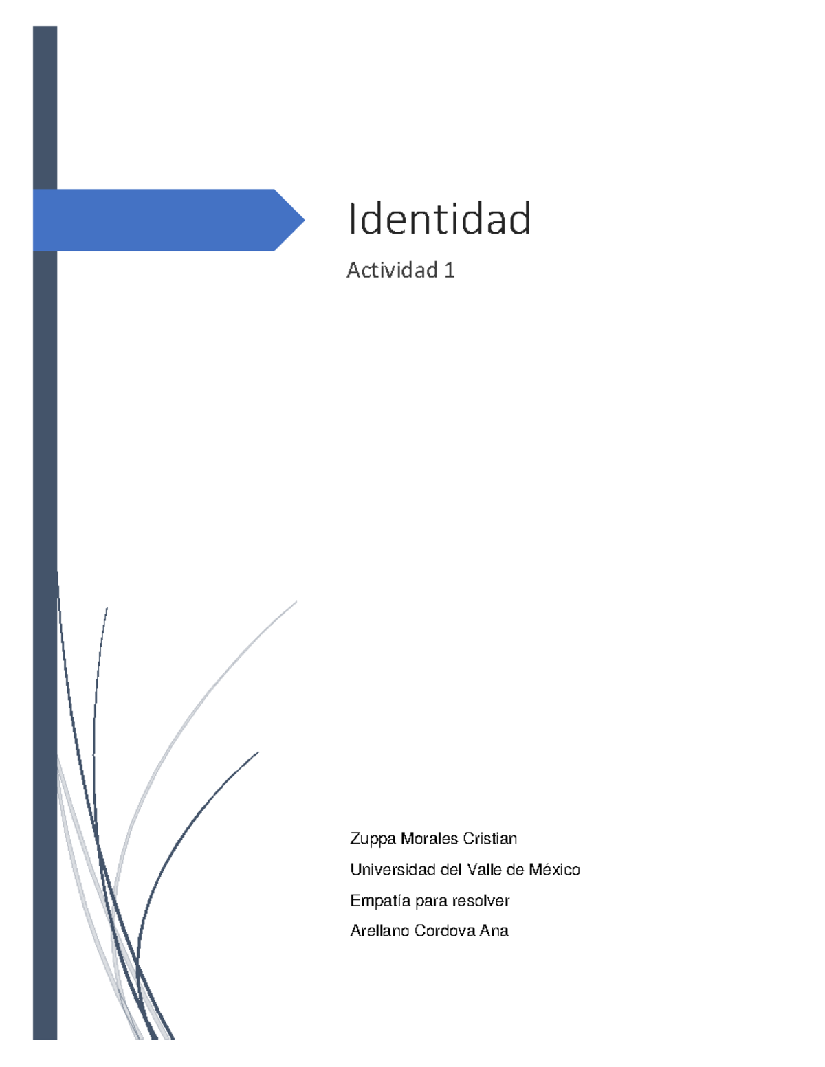 A#1 (ER) - trabajos realizados - Identidad Actividad 1 Zuppa Morales ...