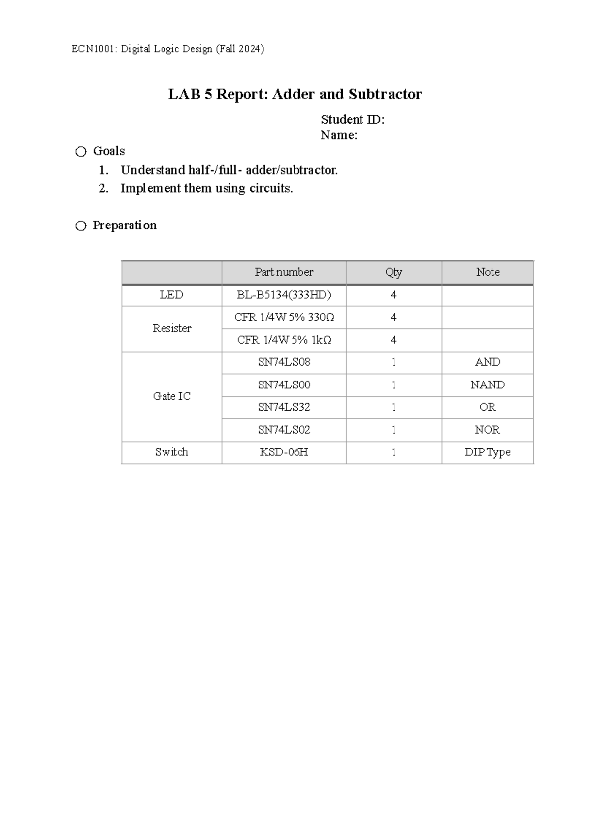 LAB 05 - Report - 디지털 논리 설계 황순민 교수님 - LAB 5 Report: Adder and Subtractor Student ID: Name: Goals ...