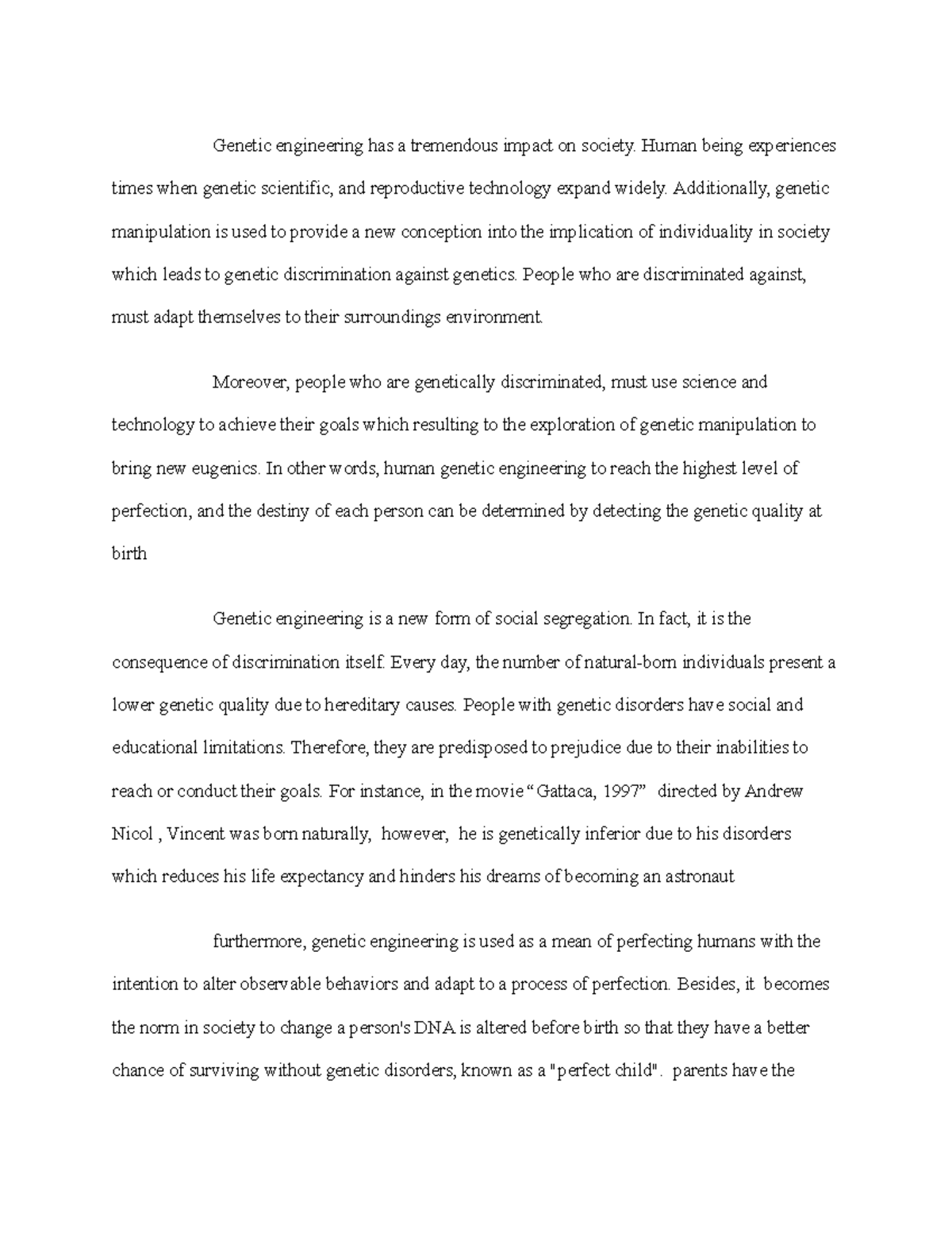 Essay 2 Gattaca - Genetic engineering has a tremendous impact on ...