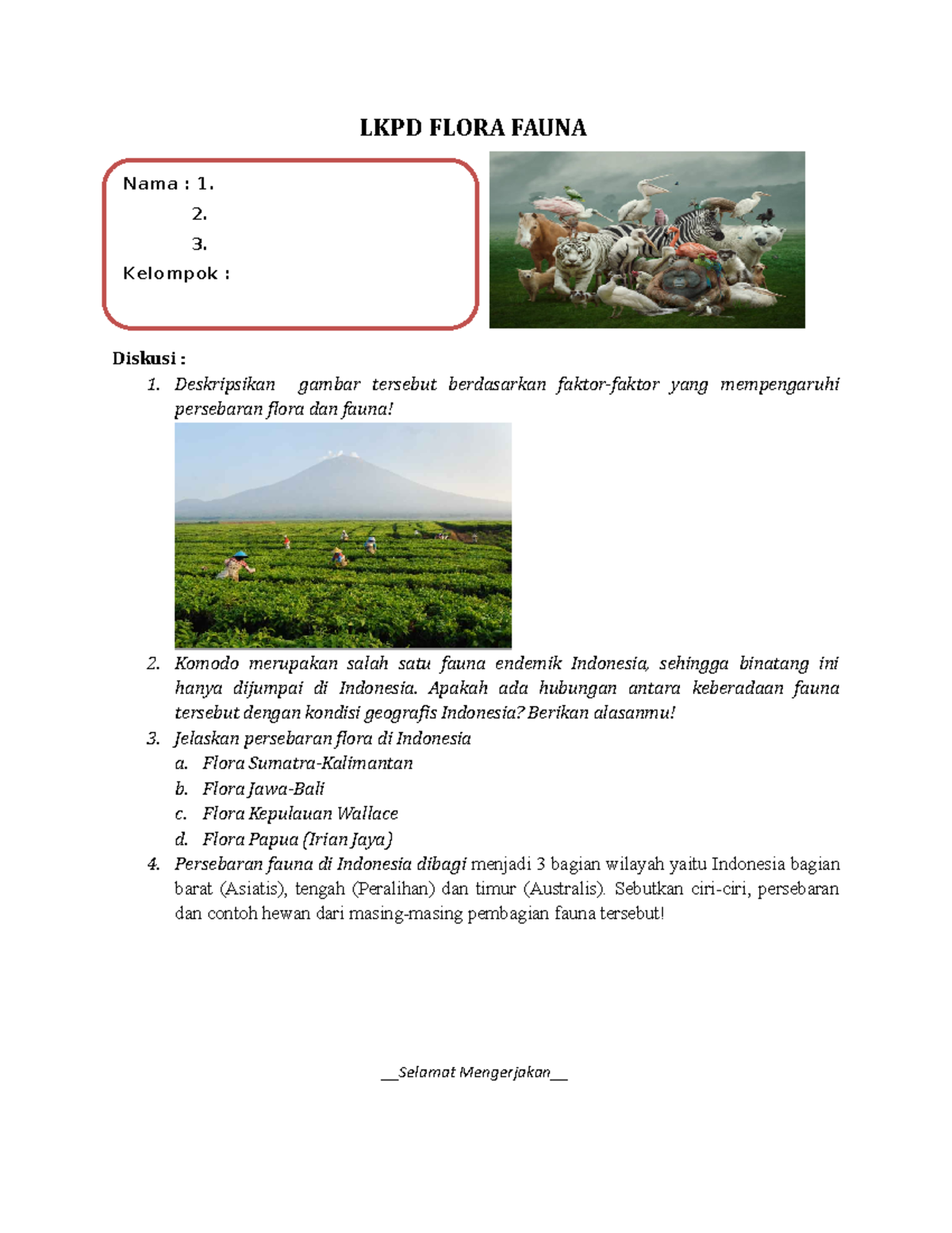 LKPD Flora Fauna FIX - LKPD FLORA FAUNA Diskusi : 1. Deskripsikan gambar tersebut berdasarkan ...