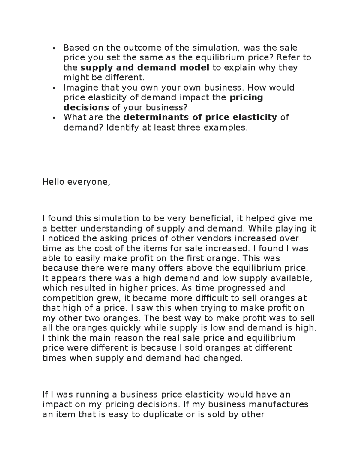 3-2 Simulation Discussion Post and Responses - Based on the outcome of ...