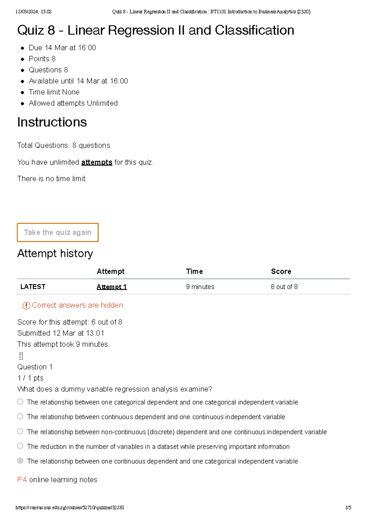 Quiz-8 - Quiz 8 - Linear Regression II and Classification Due 14 Mar at 16: Points 8 Questions 8 ...