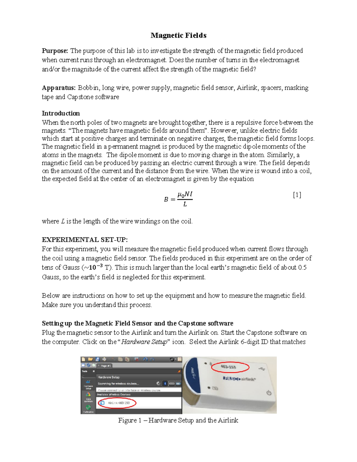 Lab05 Magnetic-Fields Liberal-Arts-Requirement - Magnetic Fields Purpose: The purpose of this ...