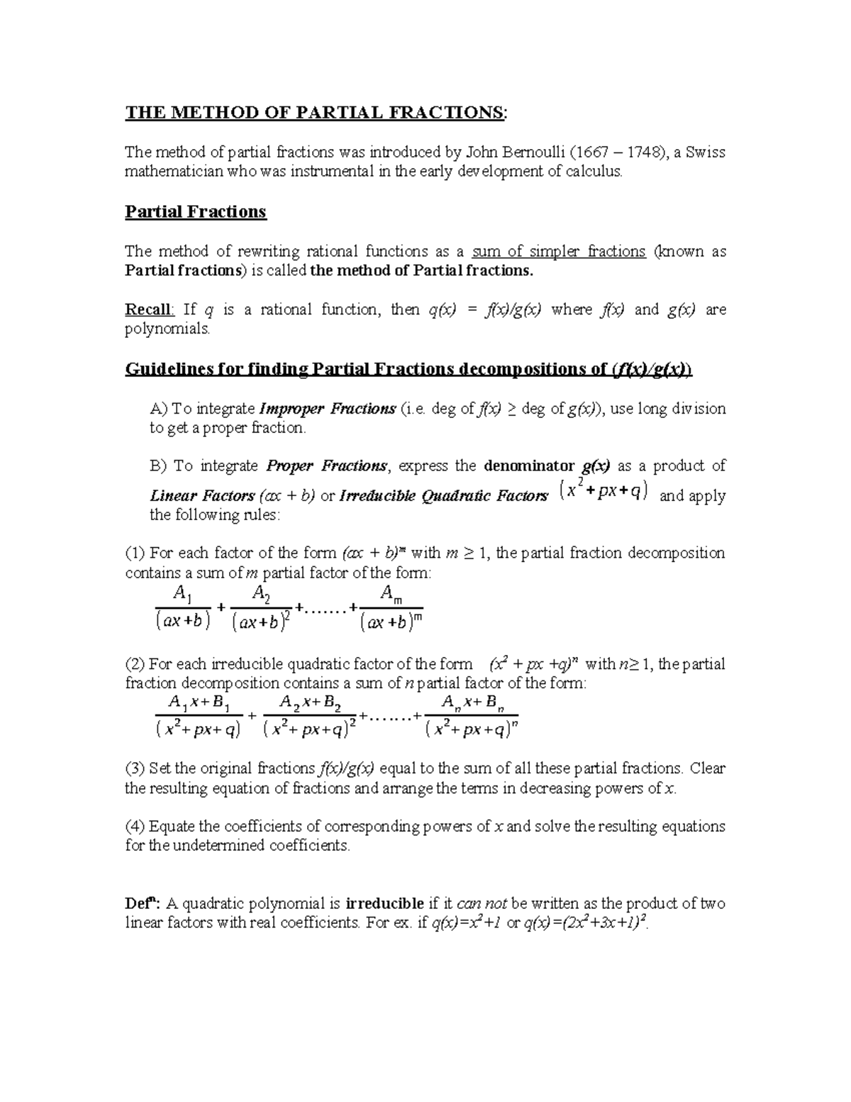 Partial Fractions - THE METHOD OF PARTIAL FRACTIONS: The method of partial fractions was ...