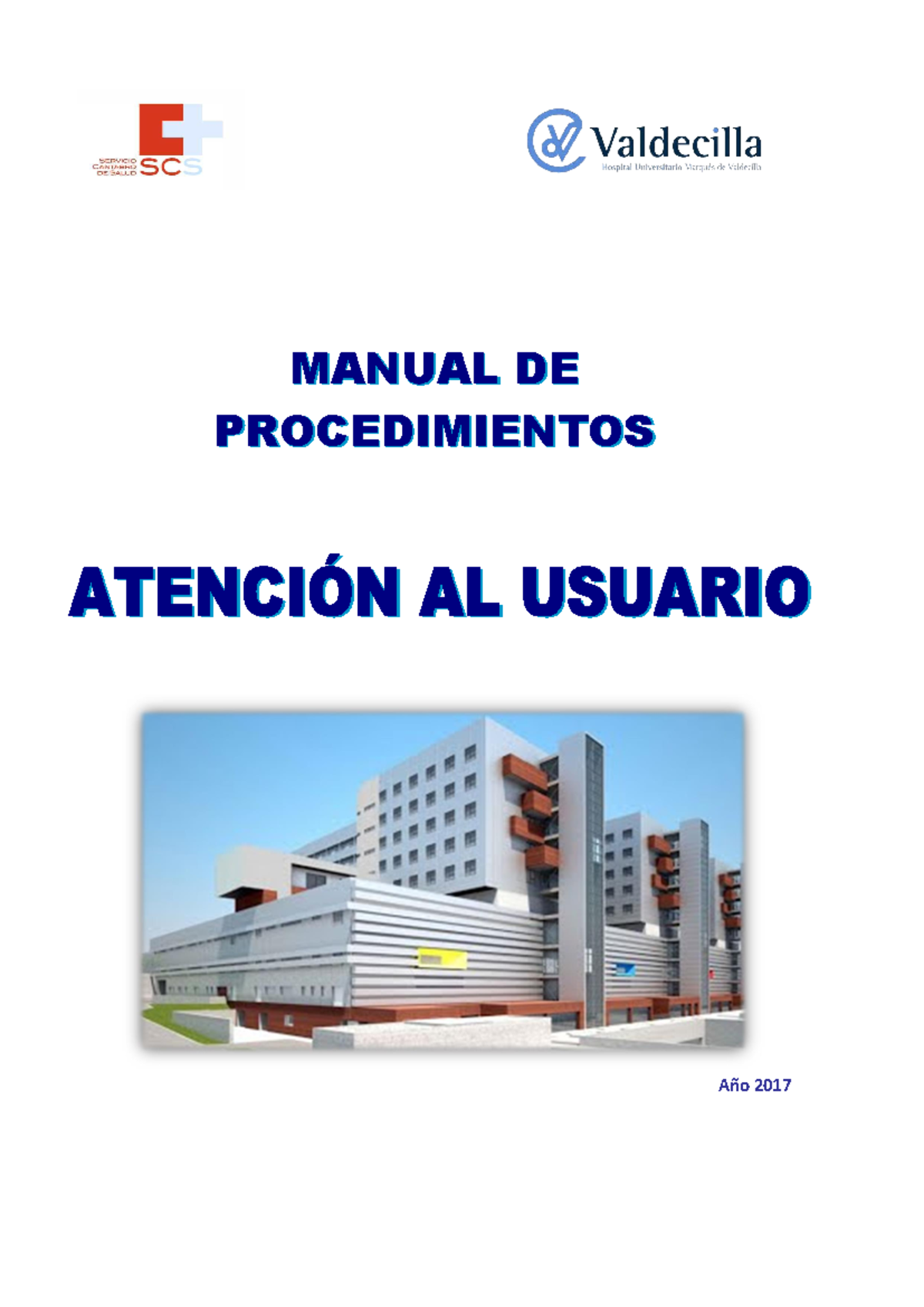 Manual Procedimiento Atencion AL Usuario HUMV - MANUAL DE ...
