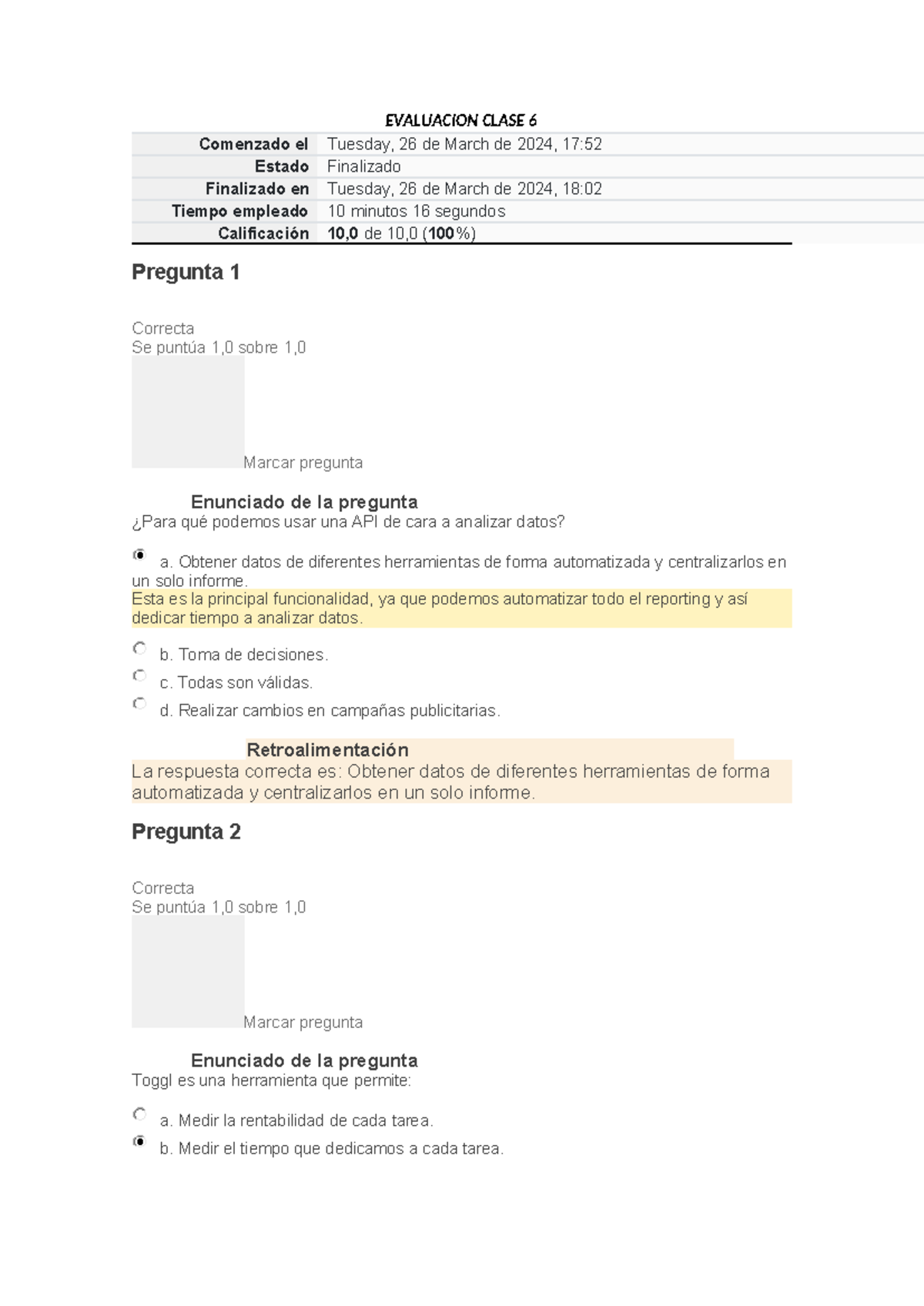 Evaluacion Clase 6 - EVALUACION CLASE 6 Comenzado el Tuesday, 26 de March de 2024, 17: Estado ...