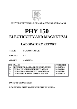 LAB Report PHY150 Experiment 2 CAPACITANCE - FAKULTI SAINS GUNAAN UNIVERISITI TEKNOLOGI MARA ...
