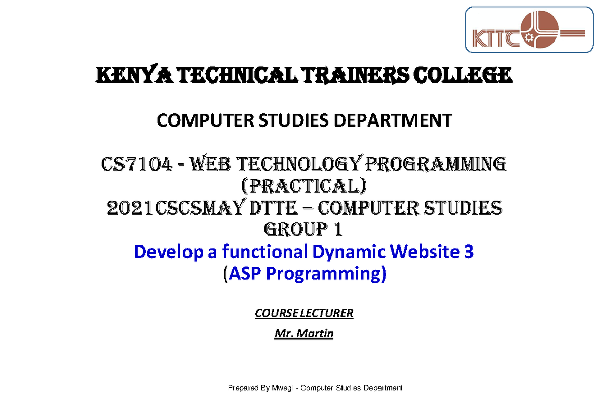 Web Tech DTTE PSC Lesson 5 ASP - Prepared By Mwegi - Computer Studies ...