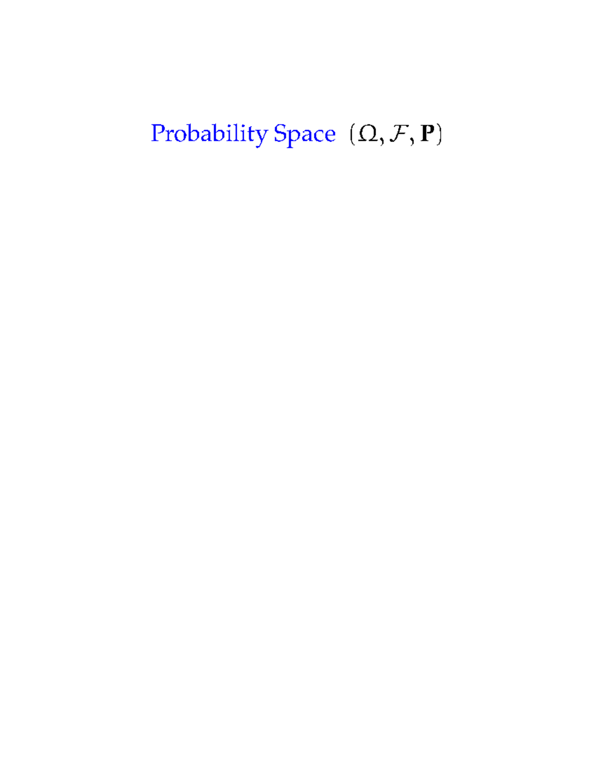Lecture notes, lecture 1 - Probability Space - Probability Space (Ω,F,P ...