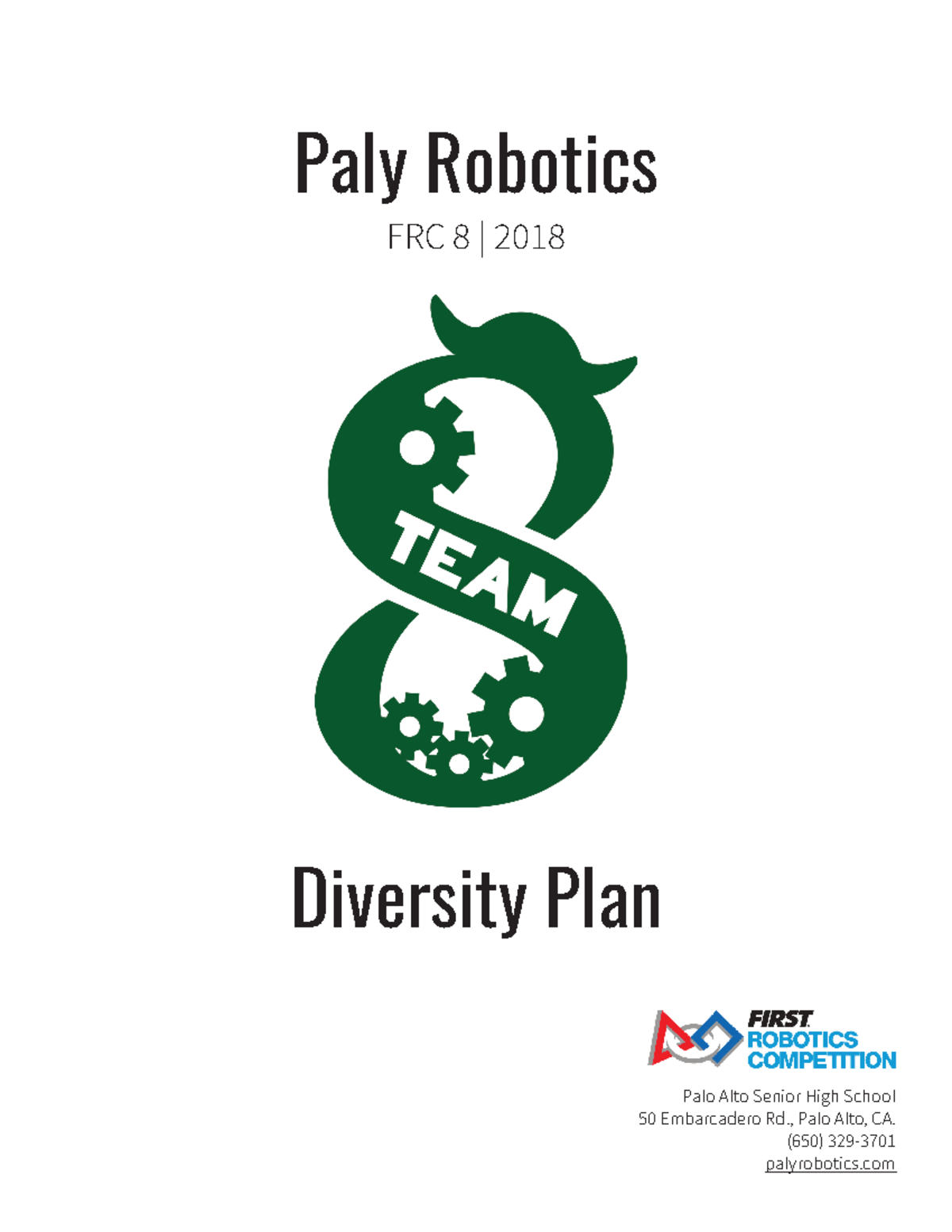 Diversity Plan - , Palo Alto, CA. (650) palyrobotics Team Overview Paly ...
