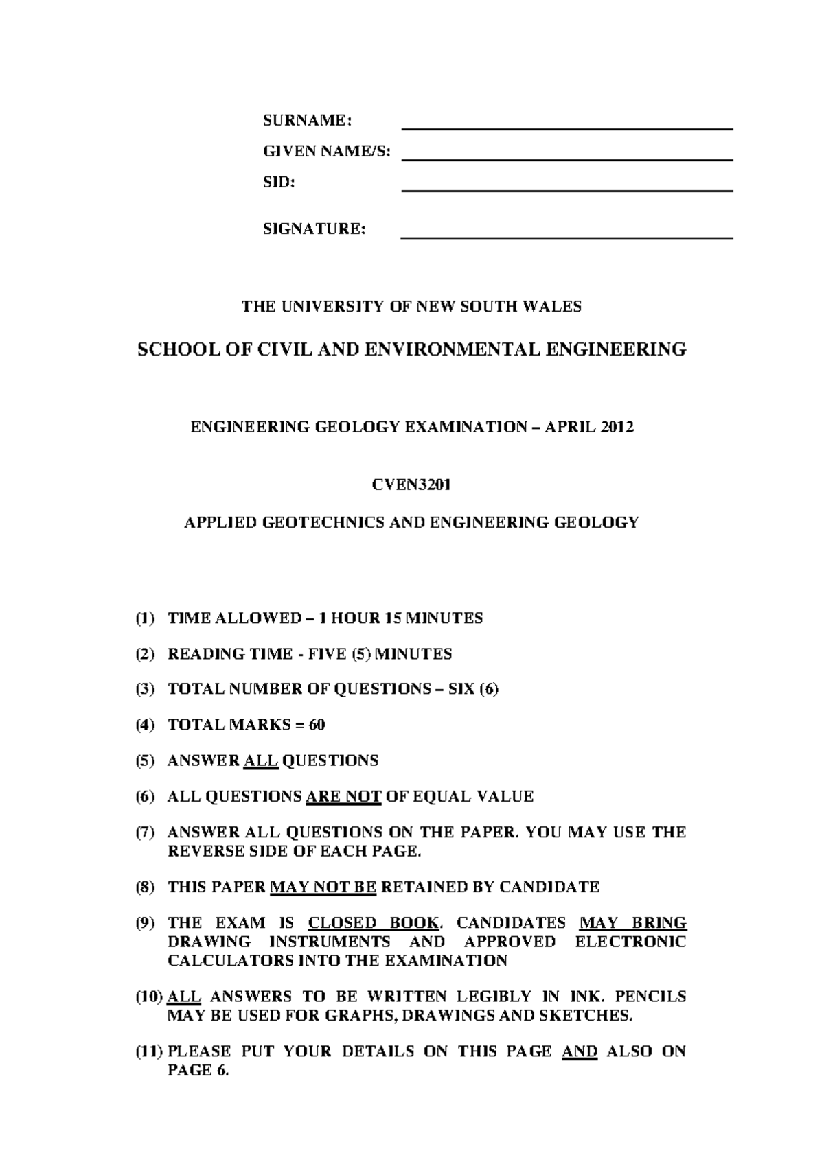 2012 QUIZ - SURNAME: GIVEN NAME/S: SID: SIGNATURE: THE UNIVERSITY OF ...