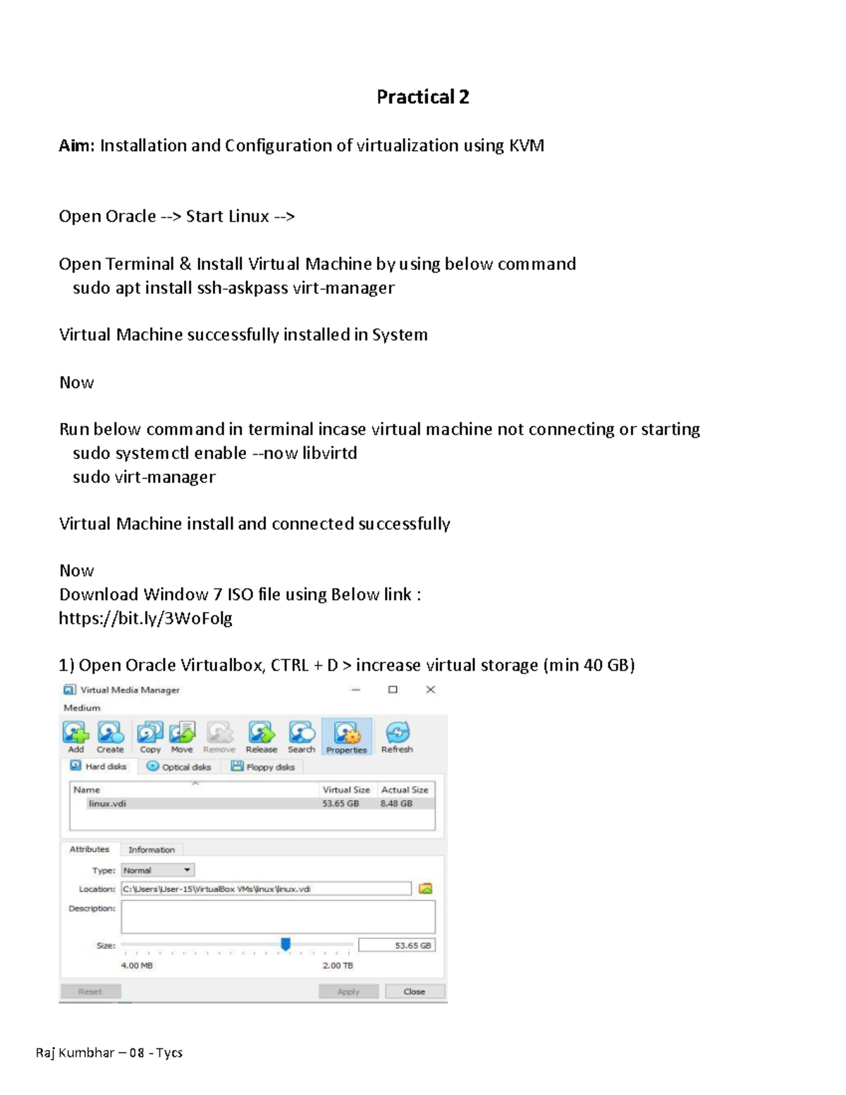 Chetan game programing - Practical 2 Aim: Installation and Configuration of virtualization using ...