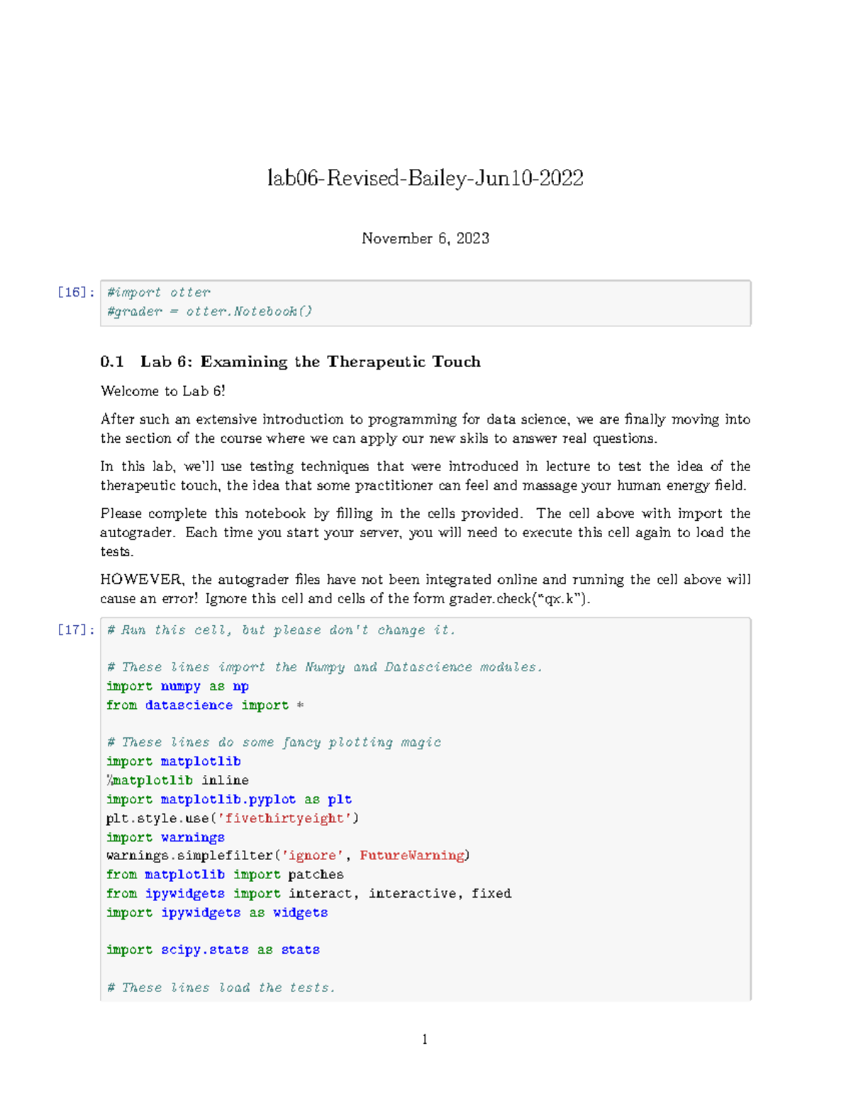 Lab06 Revised Bailey Jun10 2022 - lab06-Revised-Bailey-Jun10- November 6, 2023 [16]: #import ...