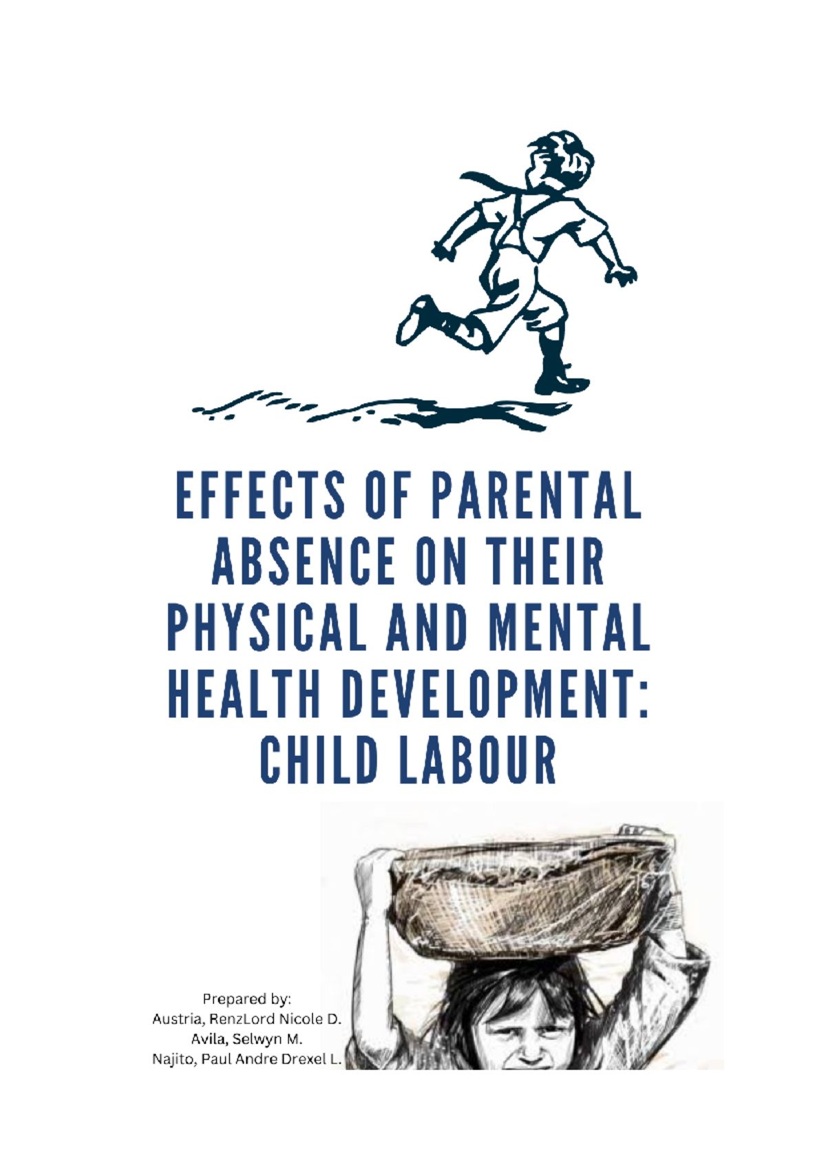 Child- LabourHJHASAJHSJH - EFFECTS OF PARENTAL ABSENCE ON THEIR ...