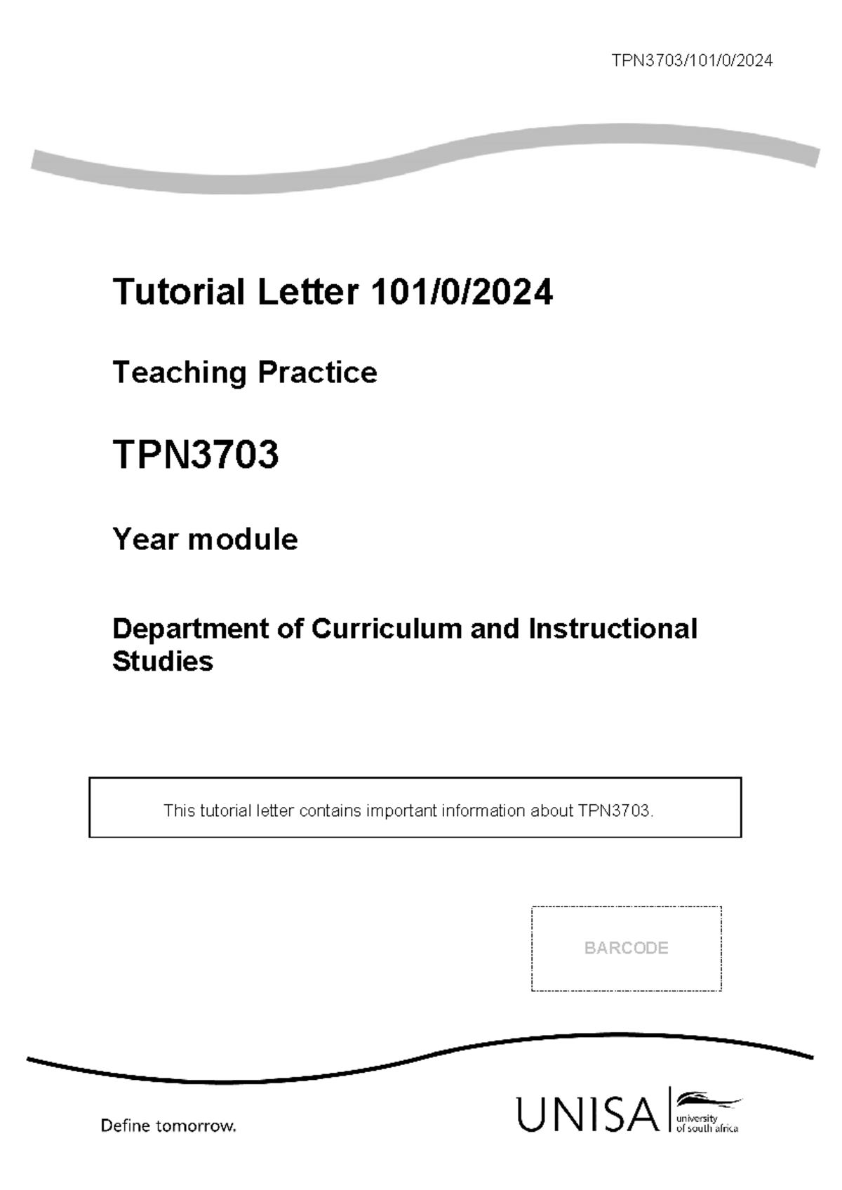 102 2024 0 b - TPN3703/101/0/ Tutorial Letter 101/0/ Teaching Practice ...